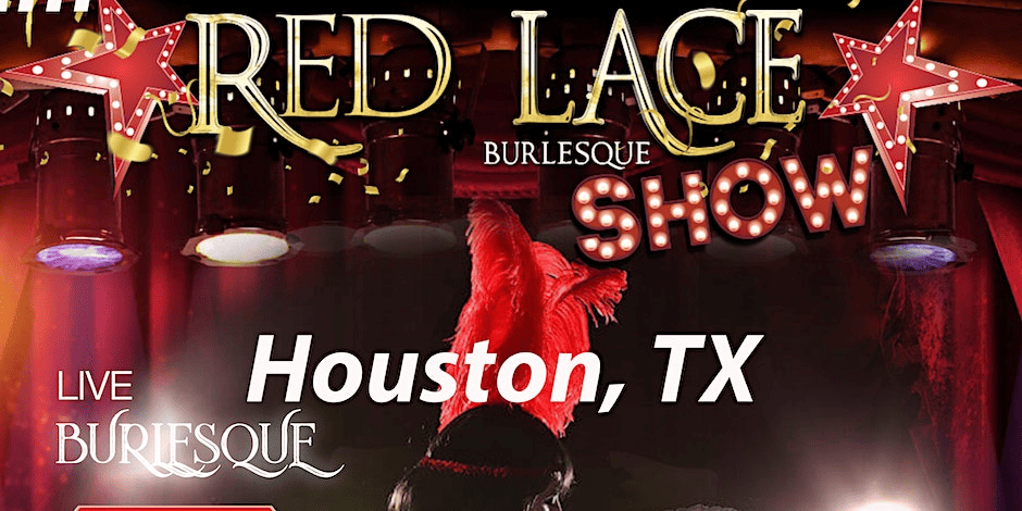 The Best Burlesque Shows to Watch in Houston [2025]