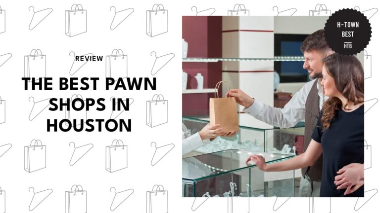 Pawn It: Top 5 Pawn Shops in Houston [2026]