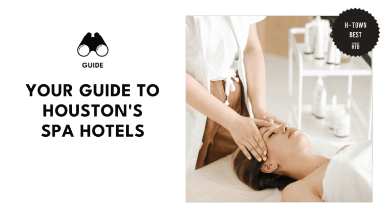 9 Houston’s Spa Hotels That’ll Make You Forget Your Problems
