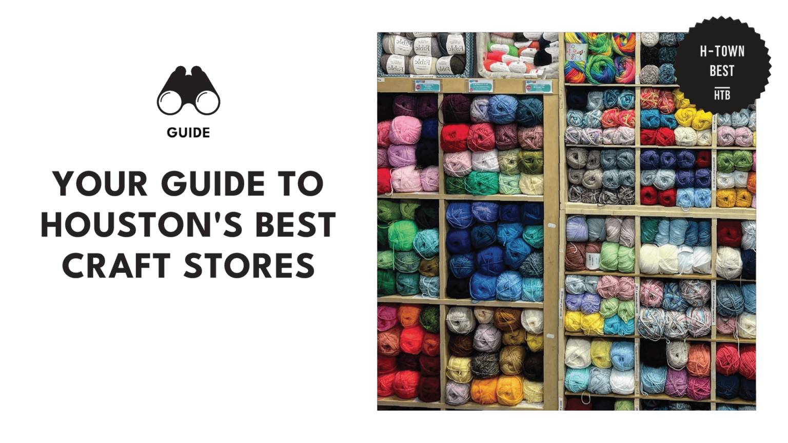 Explore 11 Great Craft Stores in Houston for Every Maker